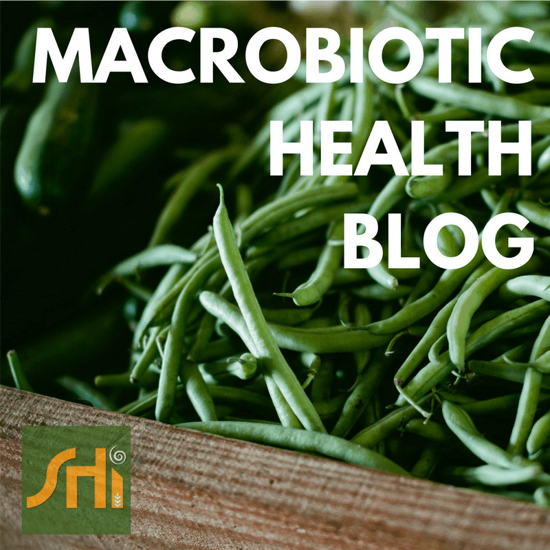 Macrobiotic Blog | Health Articles | SHI Macrobiotics